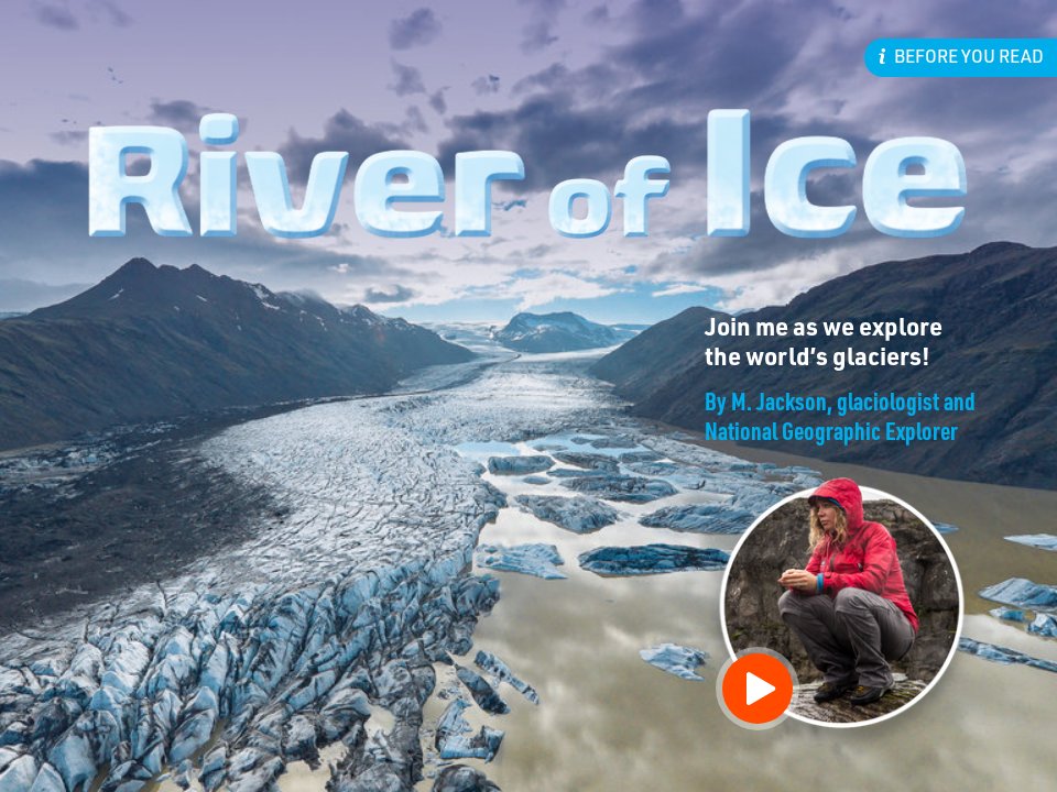 Glacier 101 & Global Glaciers - River of Ice - Adventurer November ...