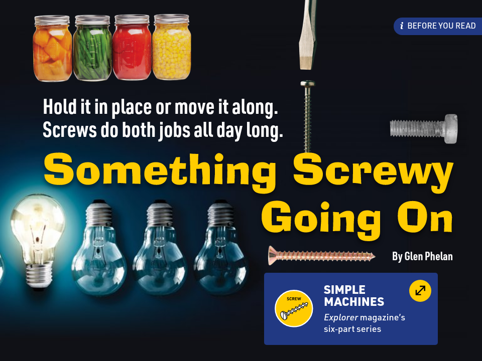 Simple Machines: Something Screwy Going On - Pioneer November/December 2018